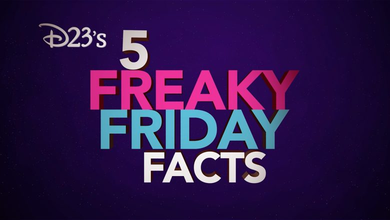 092918_video-freaky-friday-facts - D23
