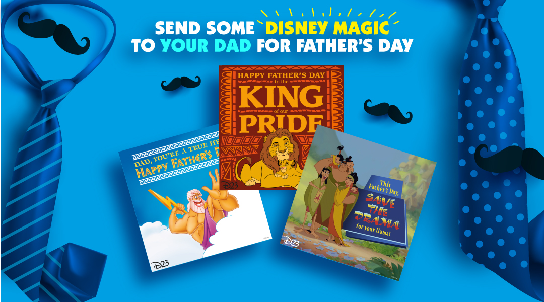Download These Father’s Day Cards for a Little Extra Magic - D23