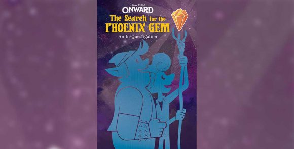 1180w-600h_040320_onward-the-search-for-the-phoenix-gem - D23