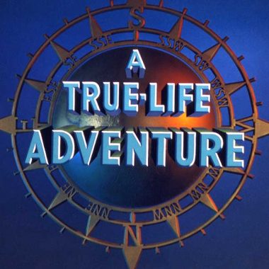 true-life adventures Archives - D23