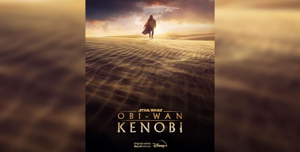 Disney+ Announces Obi-Wan Kenobi Debut Date - D23
