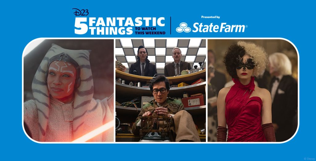 5 Fantastic Things to Watch This Weekend Presented by State Farm® - D23